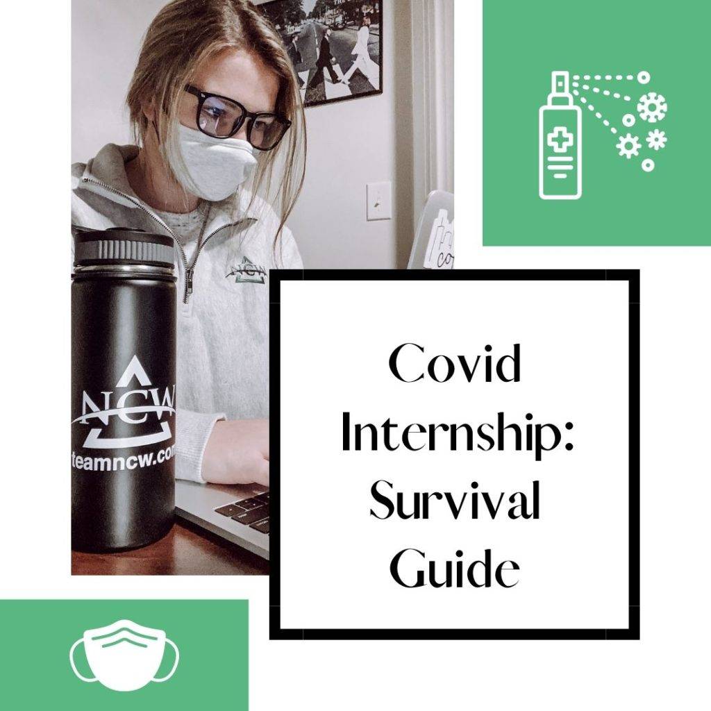 How to Survive a Covid-19 Internship: Survival Guide % - NCW